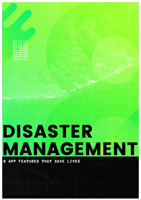 8 Features of Disaster Management Apps That Save Lives